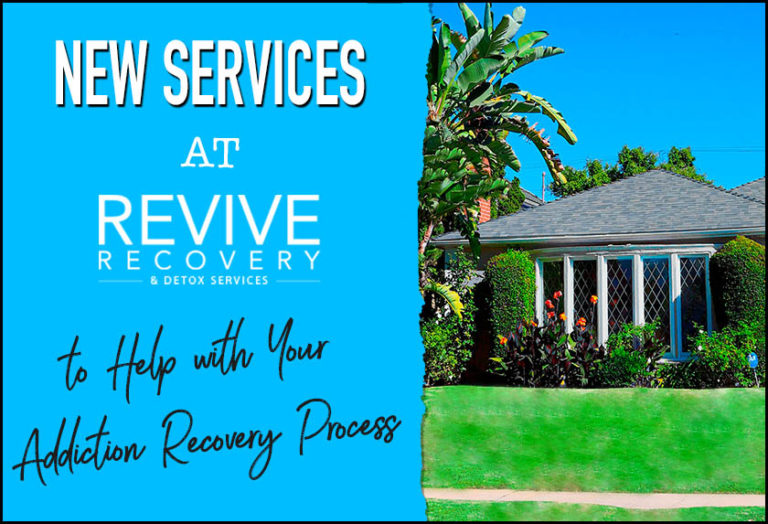 New Services at REVIVE RECOVERY to Help with Addiction Recovery
